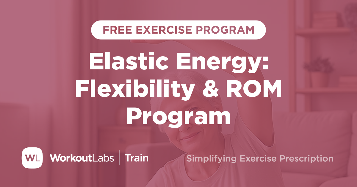 Elastic Energy: Flexibility & ROM Program