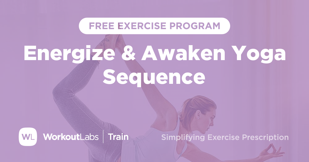 Energize & Awaken Yoga Sequence