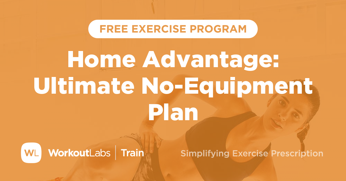 Home Advantage: Ultimate No-Equipment Plan